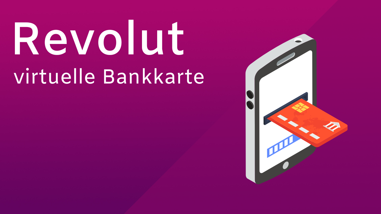Revolut virtuelle Bankkarte | Revinfo.de